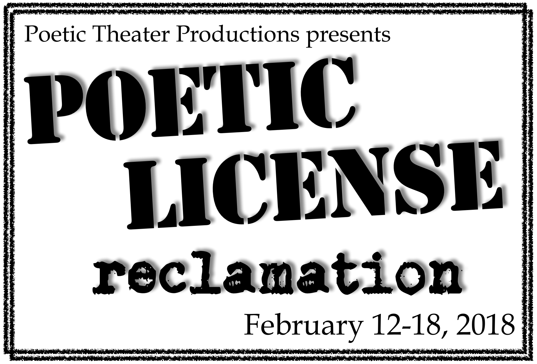 Poetic Theater Productions | Poetic License 2018: Reclamation
